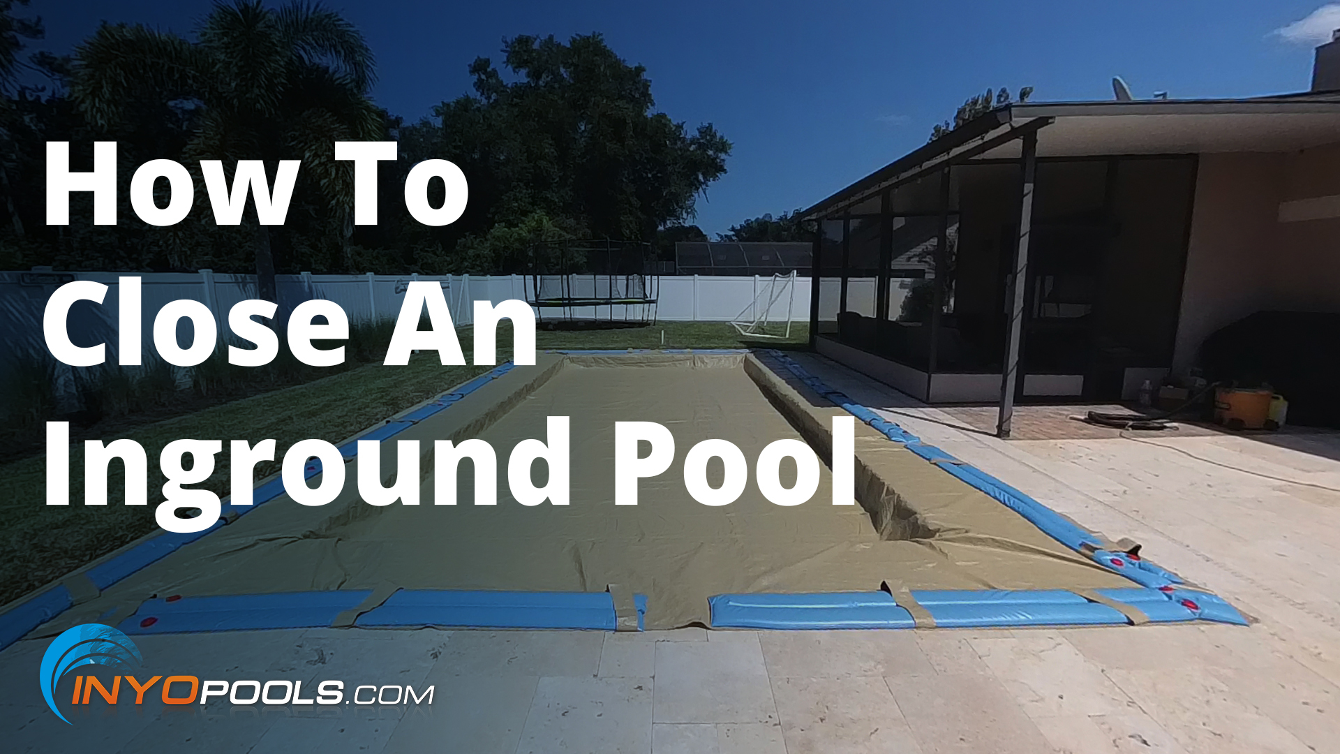 How to Close an Inground Pool - INYOPools.com